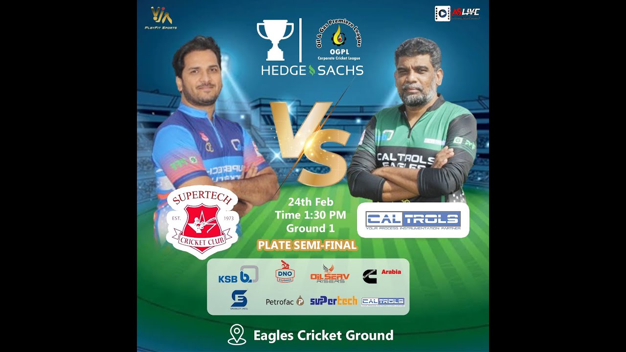 PLATE SEMI FINAL #SUPERTECH CRICKET CLUB vs CALTROLS EAGLES # OGPL 2 ...