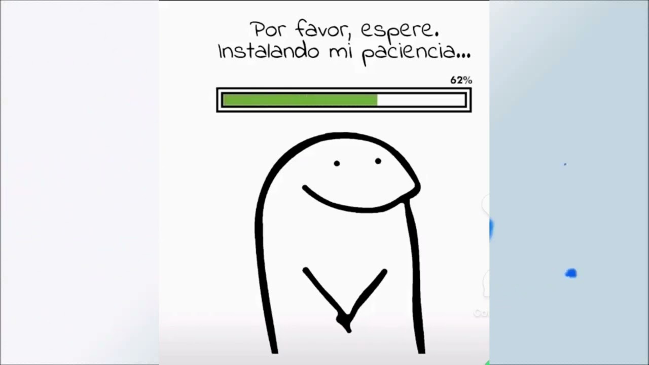 Por Favor espere, instalando mi paciencia - YouTube