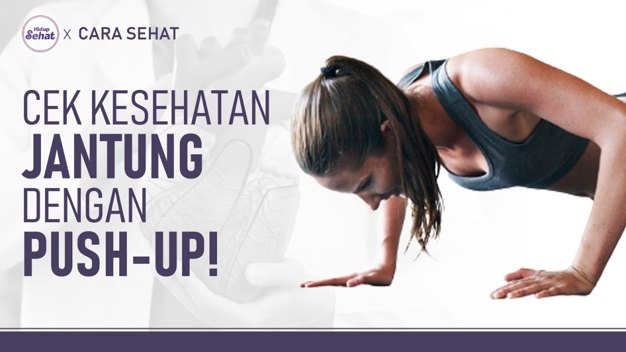 Cara Push Up yang Benar, Bantu Sehatkan Jantung | Hidup Sehat tvOne ...