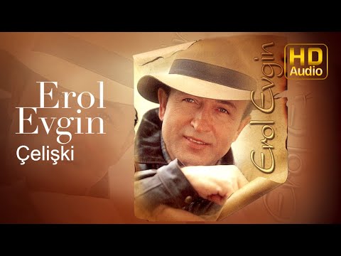 Erol Evgin - Çelişki (Official Audio)