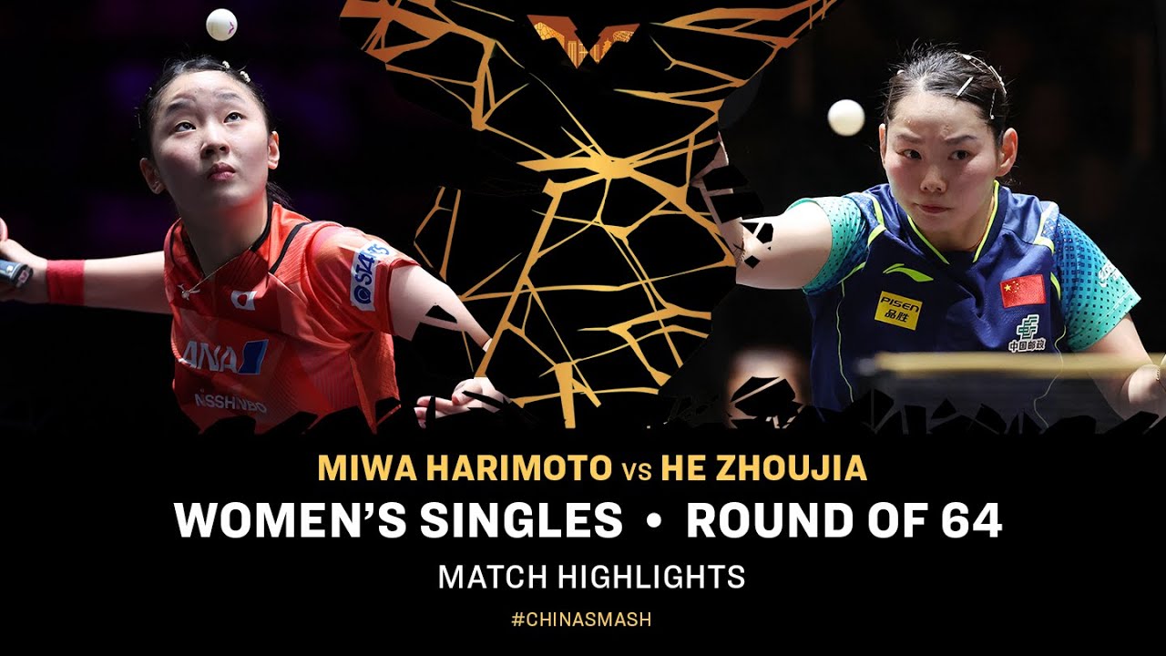 Miwa Harimoto vs He Zhoujia | WS R64 | China Smash 2024 - YouTube