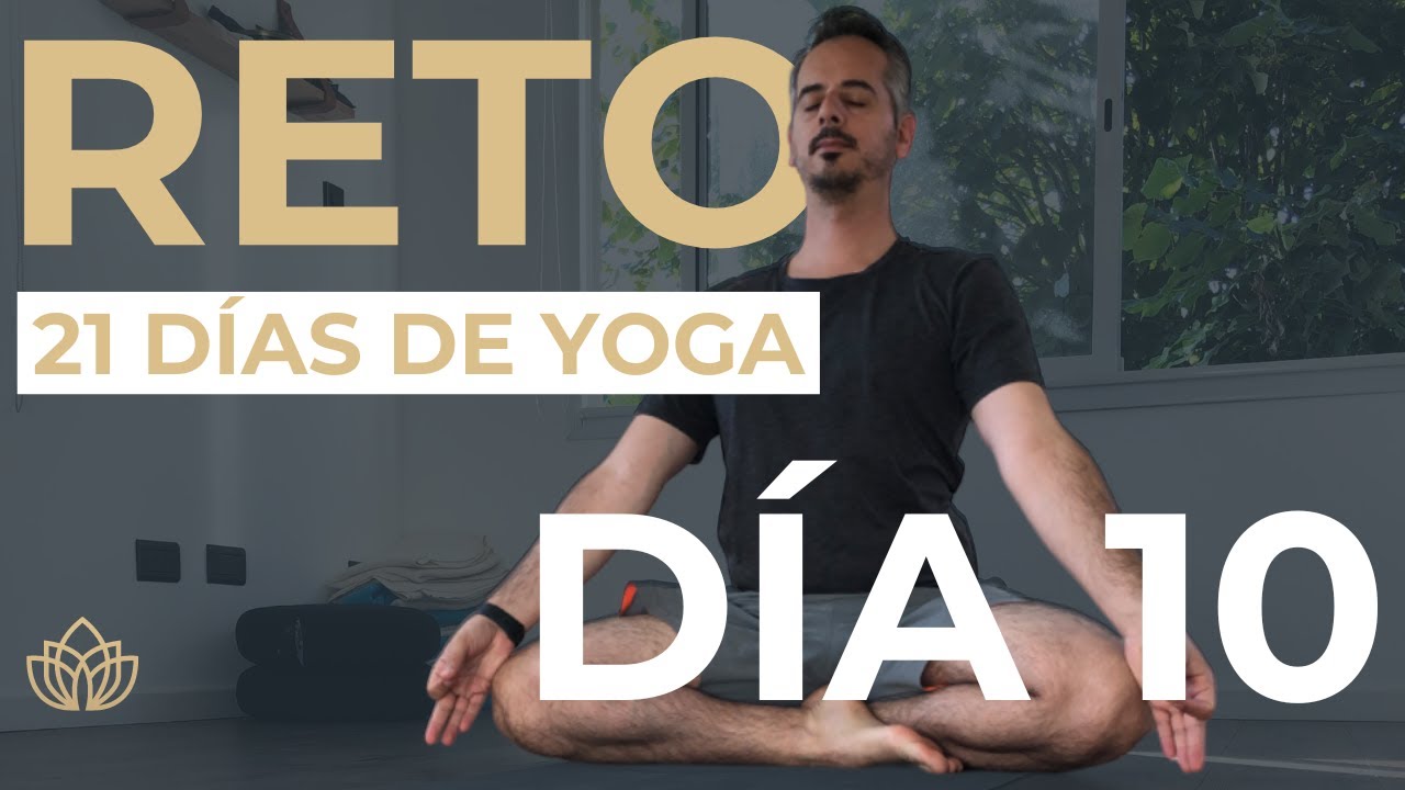Yoga para la Energía y la Vitalidad | Día 10 del Reto de 21 Días de ...
