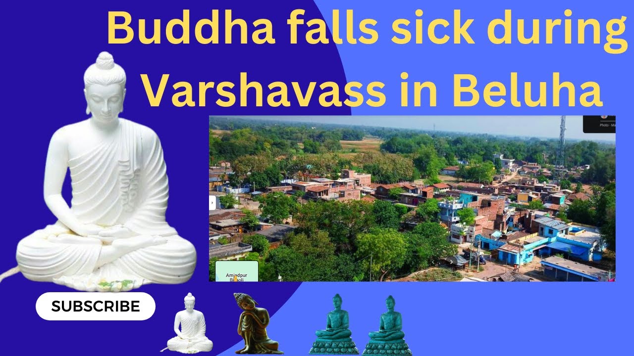 Buddha falls sick during Varshavas in Beluha. #buddha #buddhism # ...