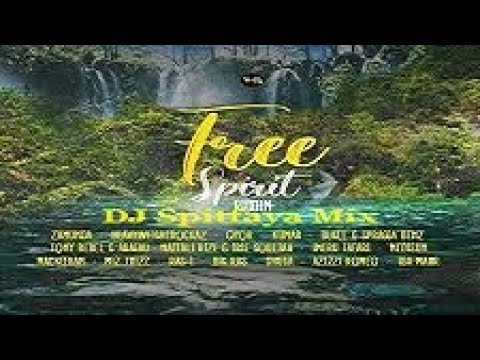 Free Spirit Riddim Mix by_DJ Spitfaya ft_Zumunda_Bugle_medi-Sun_Natali ...
