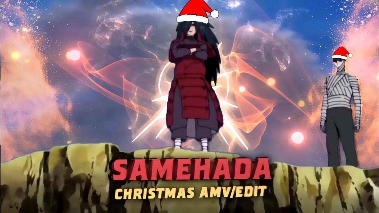 Samehada | Naruto/Boruto | Hype Christmas [AMV/Edit] - YouTube