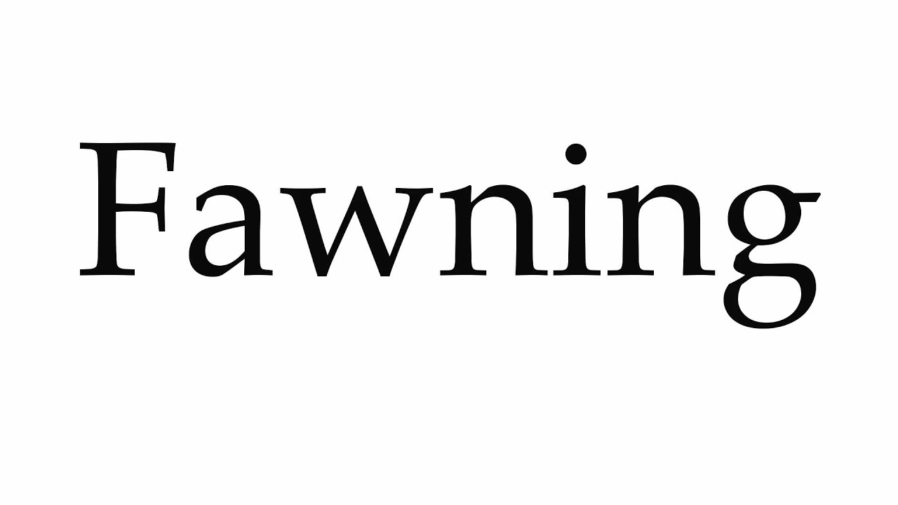 How to Pronounce Fawning - YouTube