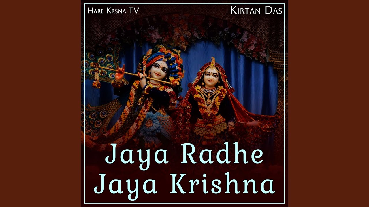 Jaya Radhe Jaya Krishna - YouTube