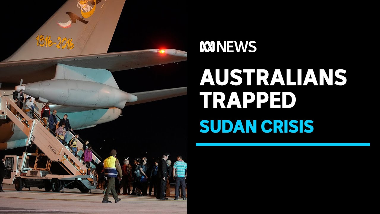 Australians trapped by deadly fighting in Sudan call for help to escape ...