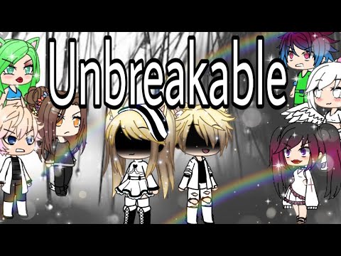 Unbreakable/glmv/gacha life - YouTube