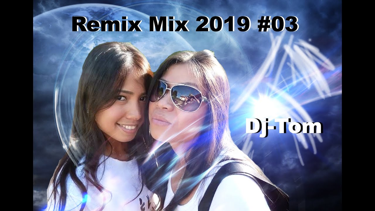 Summer Music Mix 2019 | Remix #03 Mix By Dj Tom - YouTube