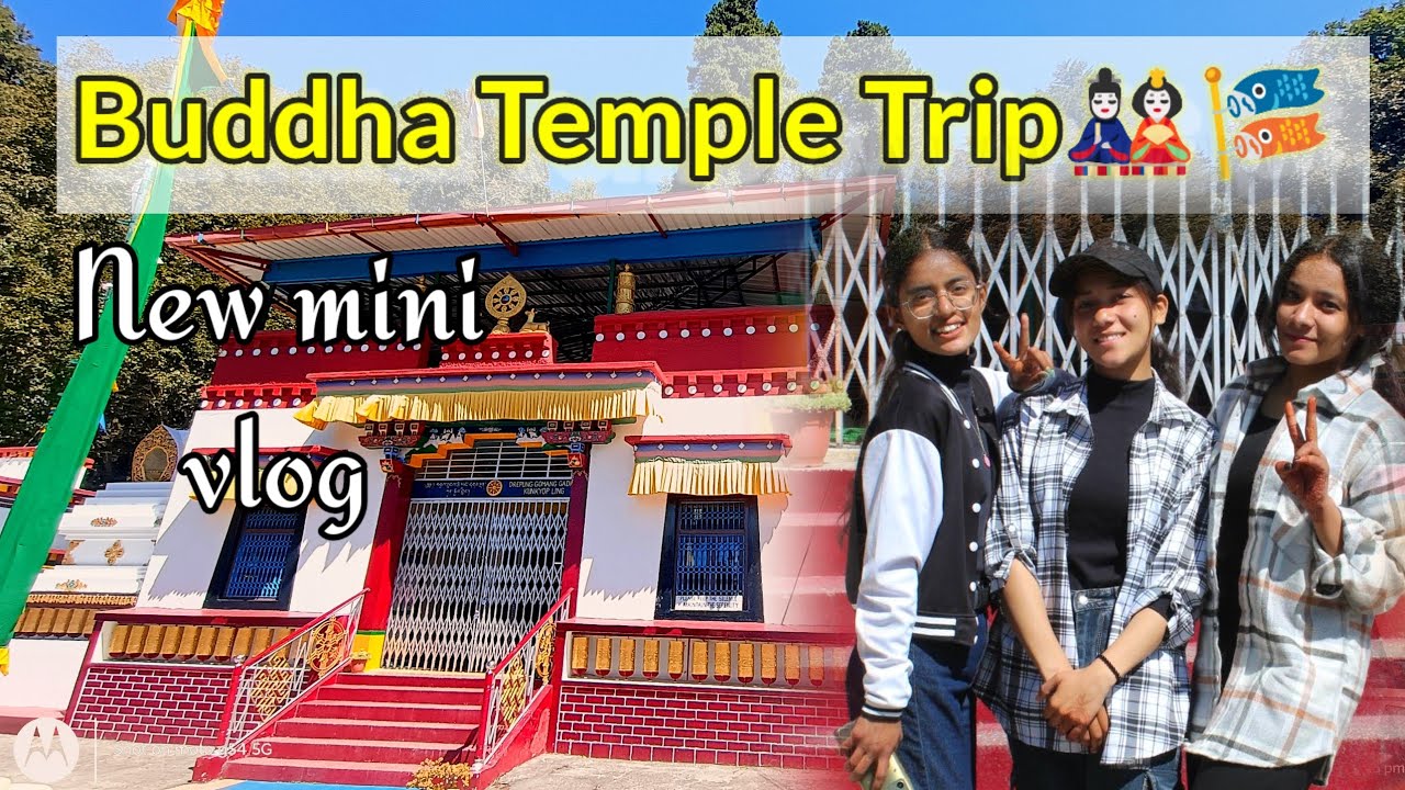 Buddha Temple Trip🧧🎏 || Girls Day Trip-1 || Upreti Anjali Vlogs ...