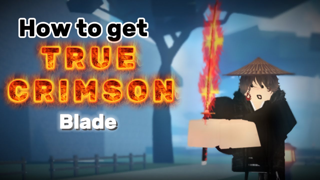 How To Get True Crimson Red Blade! | DSBA Demon Slayer Burning Ashes ...