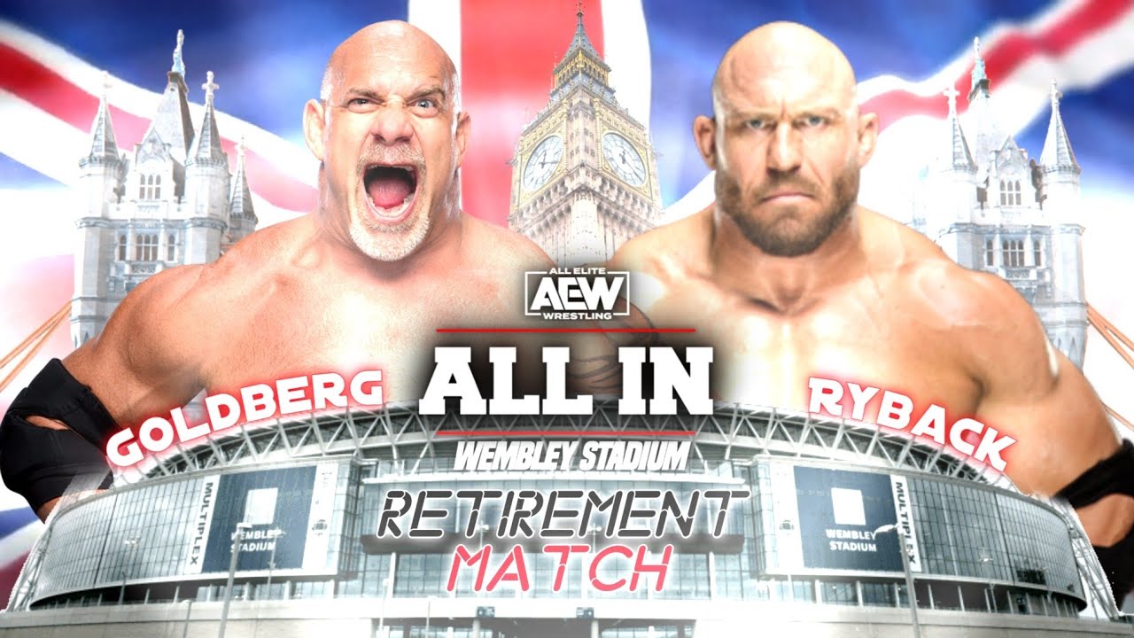 AEW ALL IN London Ryback Vs Goldberg Match - YouTube