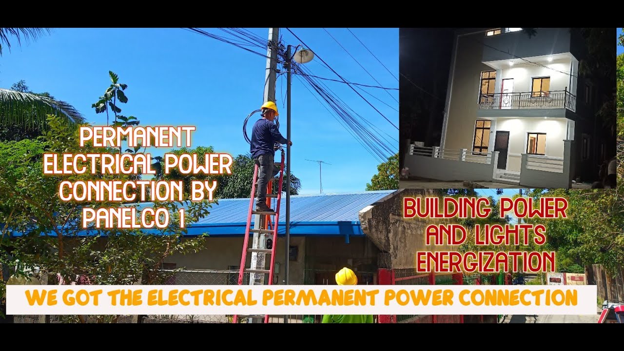 Permanent Power Connection ng Panelco 1/ Main Panel Electrical Power ...