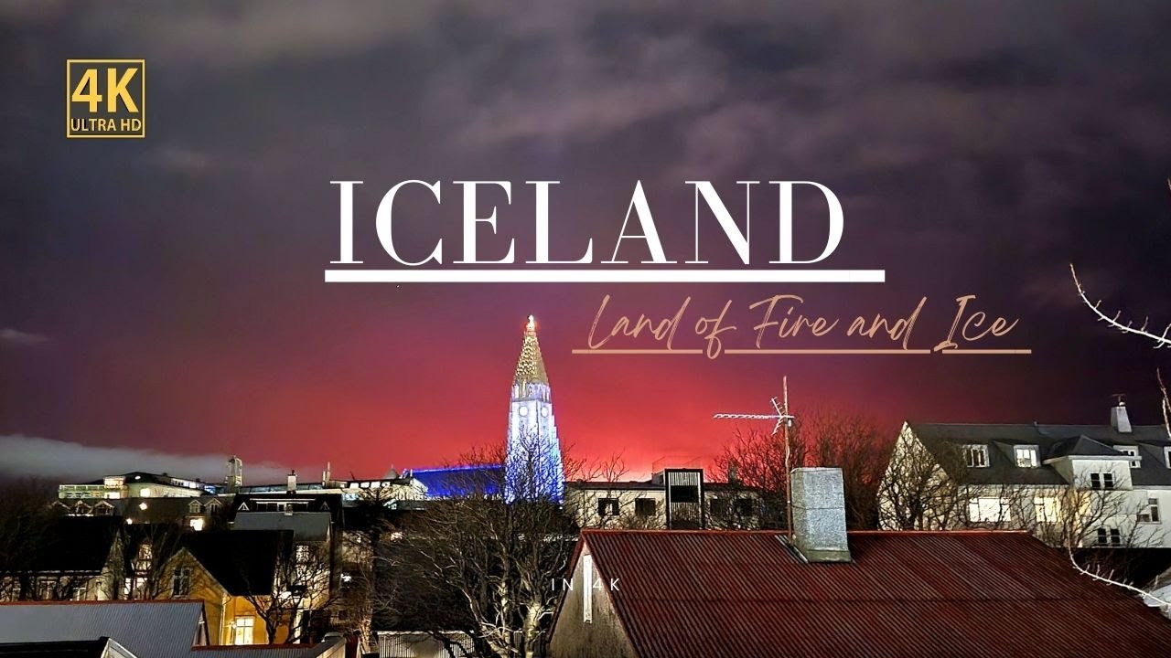 Iceland Land of Fire and Ice in 4K - YouTube