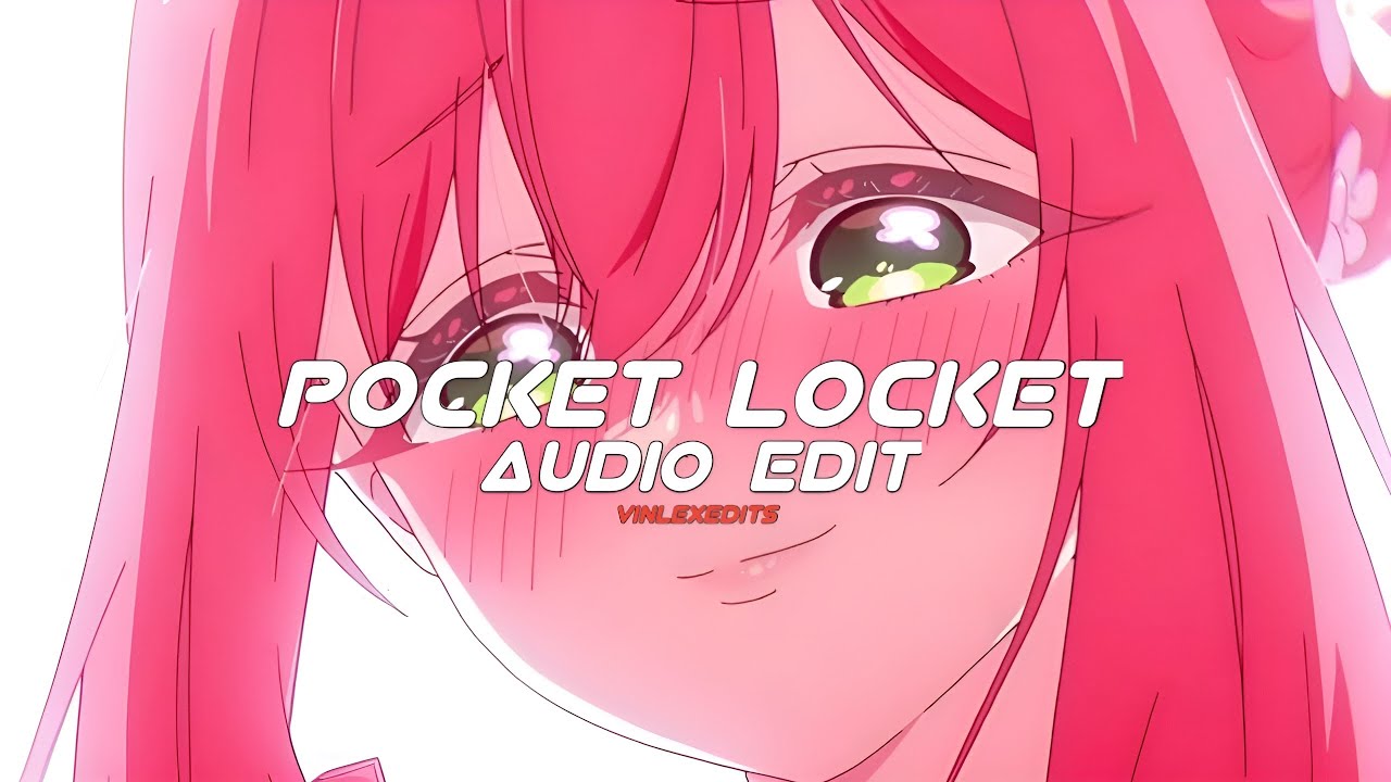 pocket locket - Alaina Castillo (edit audio) @Megax014 - YouTube