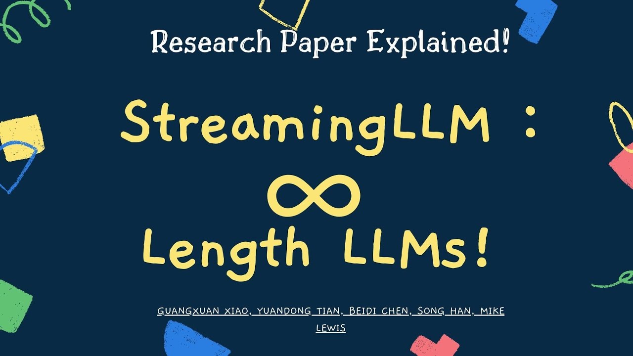 Run LLM's for infinite length! Research Paper Explained - StreamingLLM ...