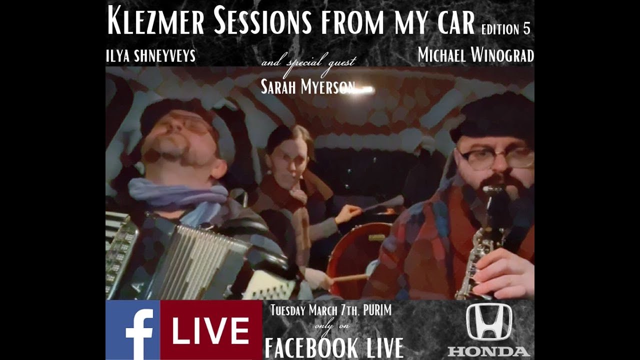 Klezmer Session in my Car #5 (PURIM!) with Michael Winograd, Ilya ...