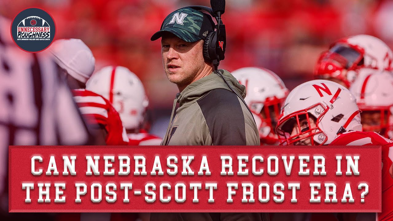 How Nebraska Can Avoid Failure Again in the Post-Scott Frost Era - YouTube