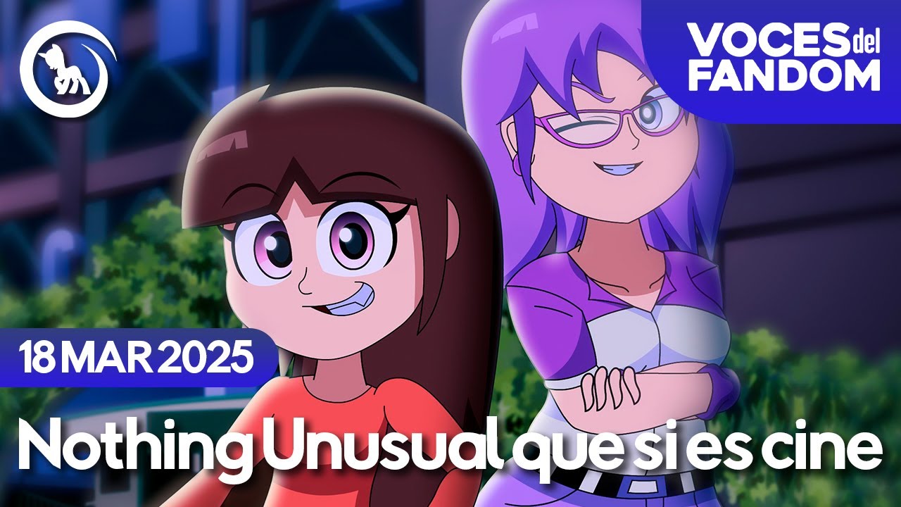 Nothing Unusual que sí es cine | Voces del Fandom 18/03/2025 | Las ...
