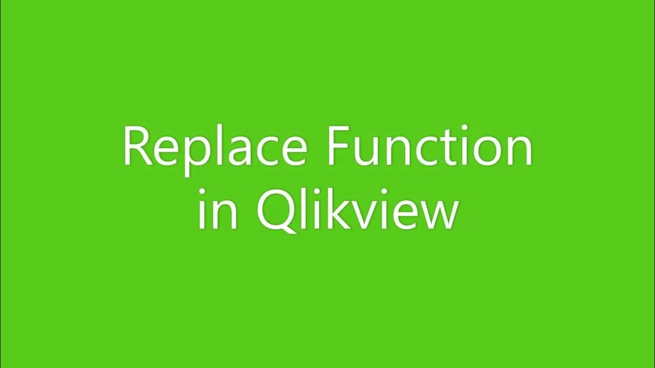 Replace Function in Qlik - YouTube