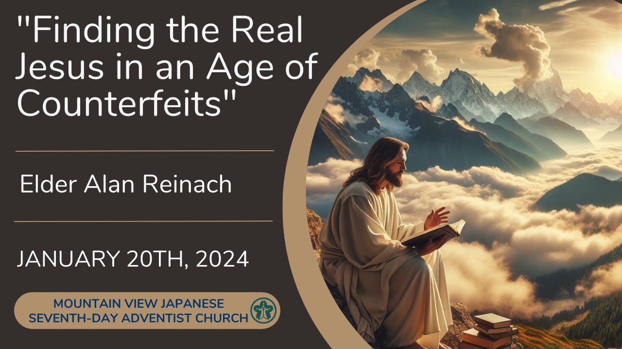 "Finding the Real Jesus in an Age of Counterfeits" by Elder Alan ...