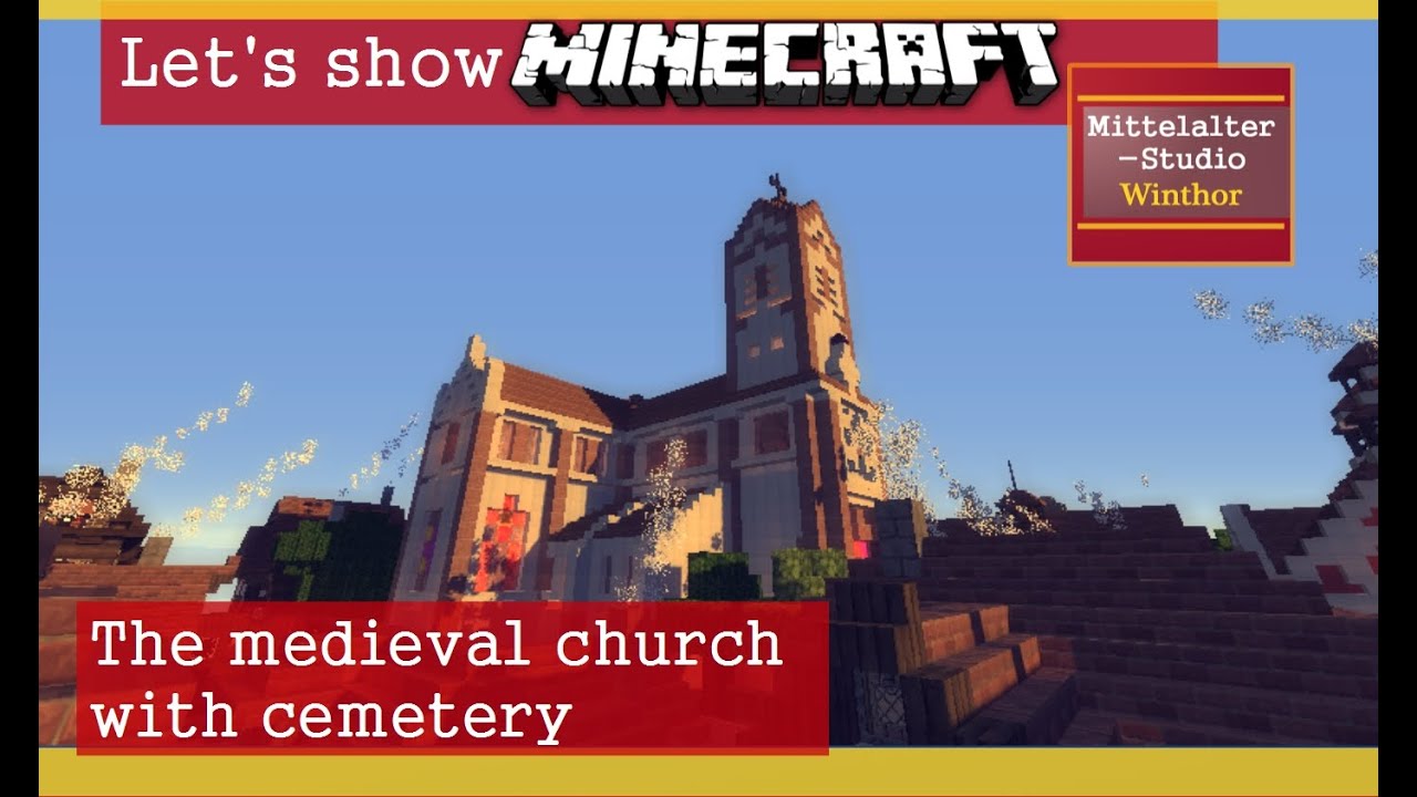 Let's Show Minecraft Medieval || The medieval church with cemetery ...