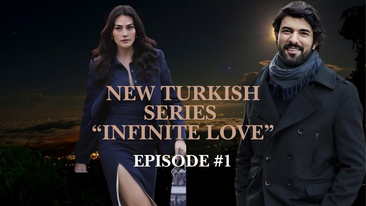 Turkish Drama in Hindi Dubbed | New Turkish Drama in hindi | "Infinite ...