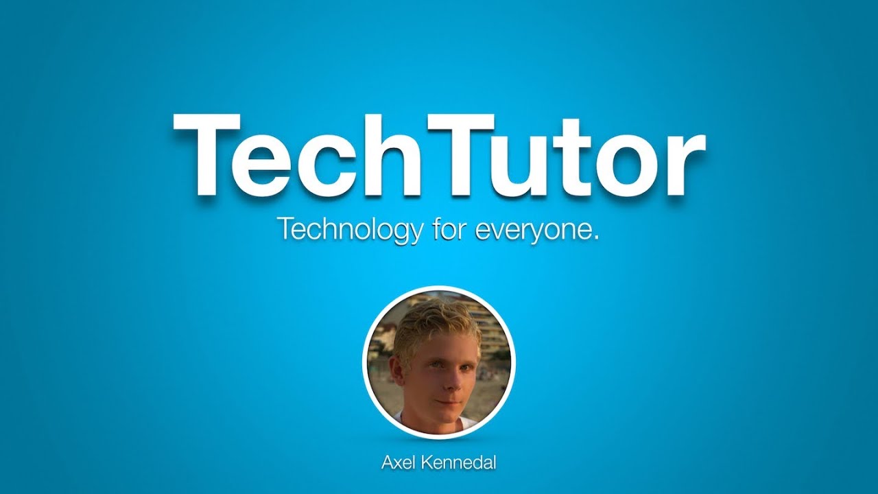 TechTutor - Technology for everyone - YouTube