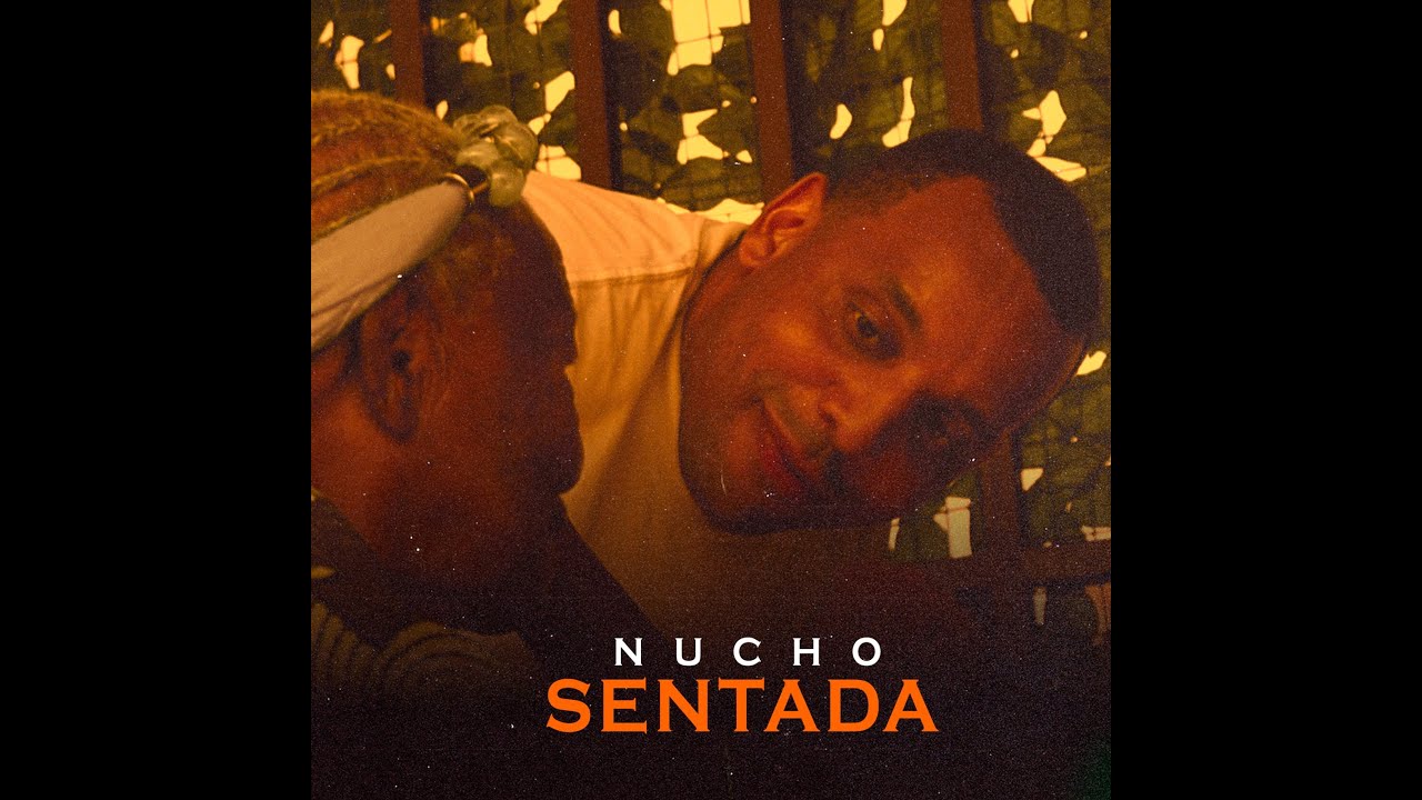 NUCHO - SENTADA (Videoclip Oficial) - YouTube