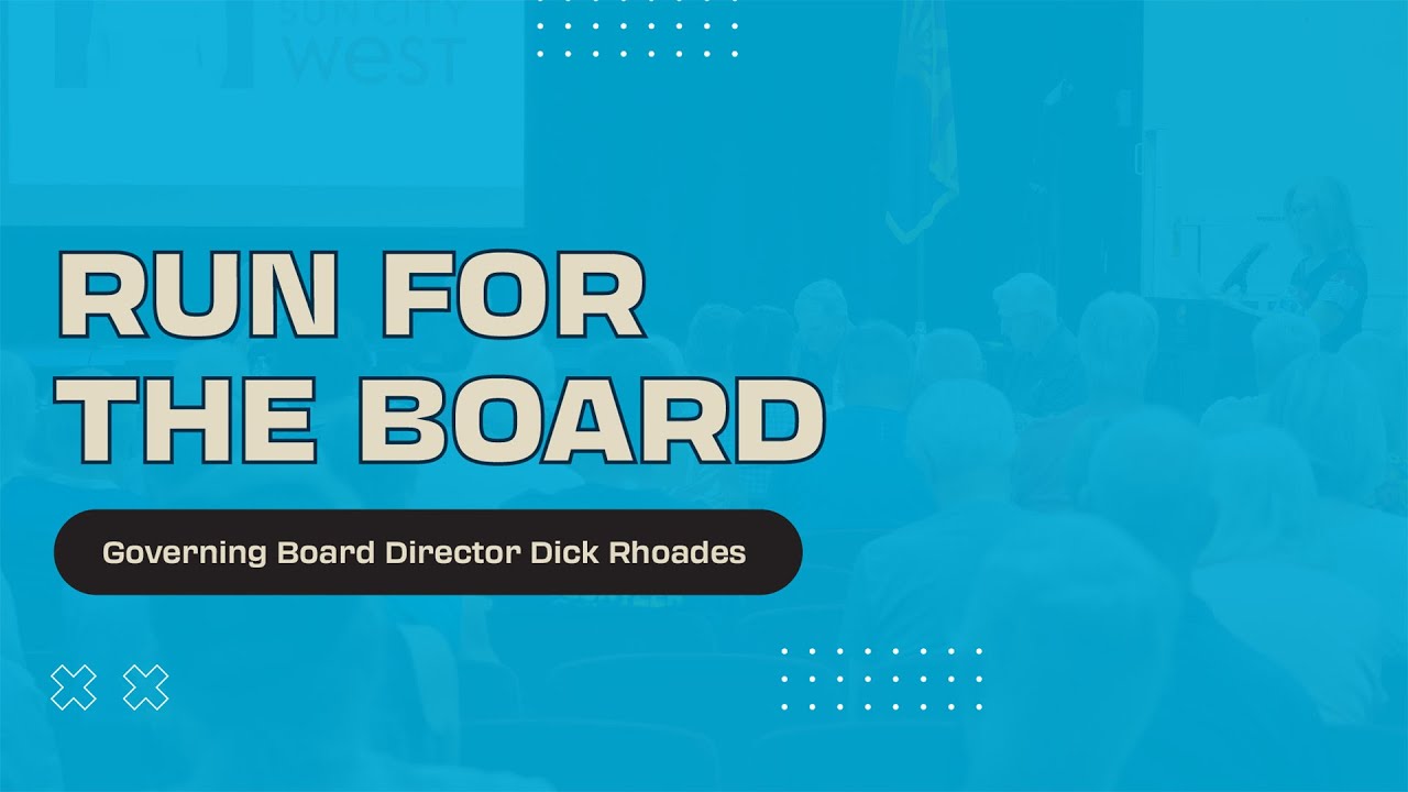 Run for the Board! - Governing Board Director Dick Rhoades - YouTube