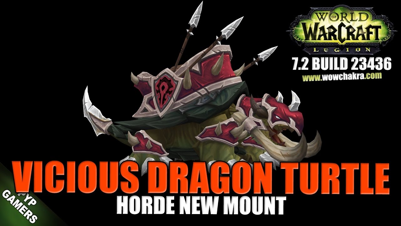 Vicious Horde Dragon Turtle new mount | World of Warcraft Legion - YouTube