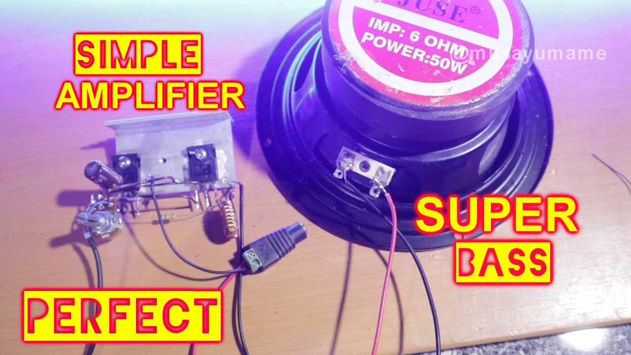 DIY Power Full Simple Amplifier Extra Bass VLOG26 - YouTube
