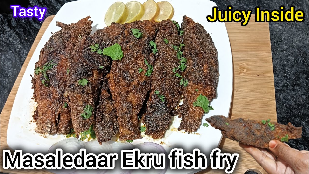 Masaledaar Ekru fish fry | Raziya ki Recipes | try masaledaar and juicy ...