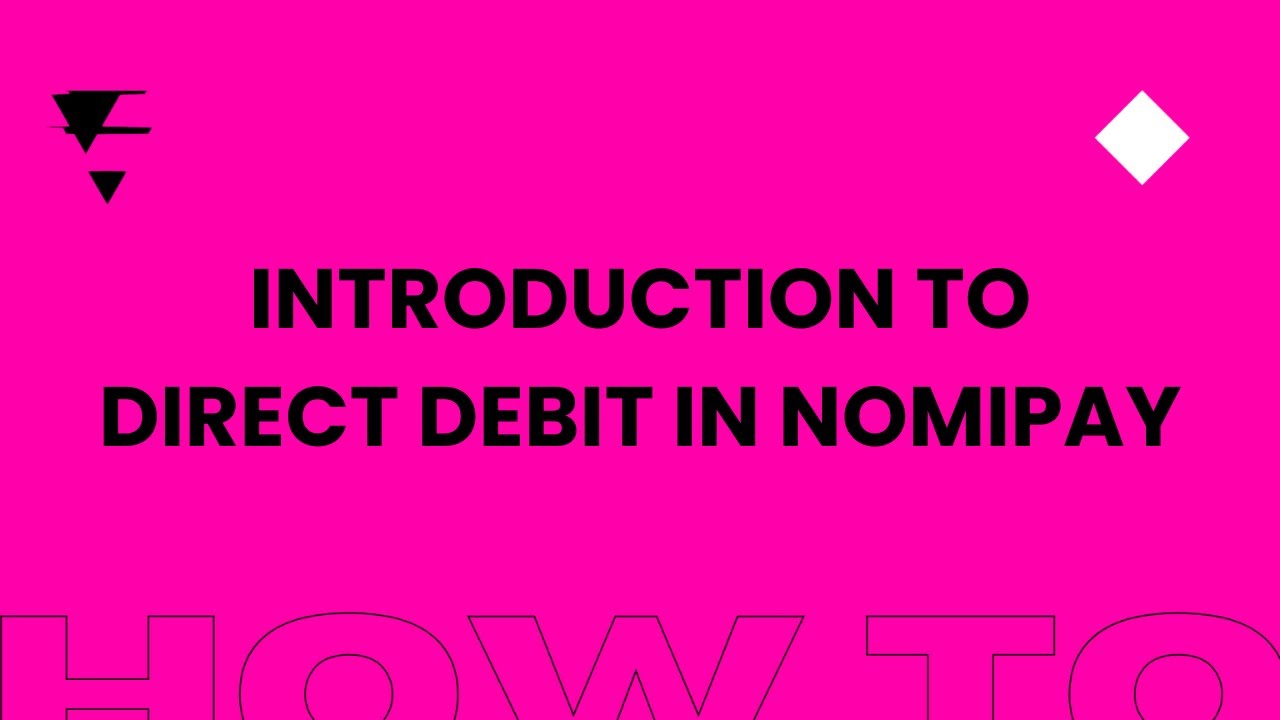 How To Use Direct Debit Within NomiPay YouTube how-to-use-direct-debit-within-nomipay-youtube
