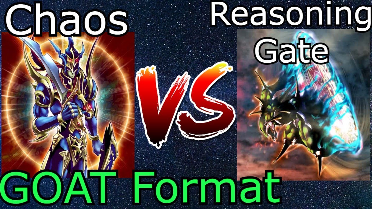 Chaos Combo Vs Reasoning Gate GOAT Format Yu-Gi-Oh! 2022 - YouTube