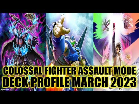 COLOSSAL FIGHTER/ASSAULT MODE DECK PROFILE (MARCH 2023) YUGIOH! - YouTube
