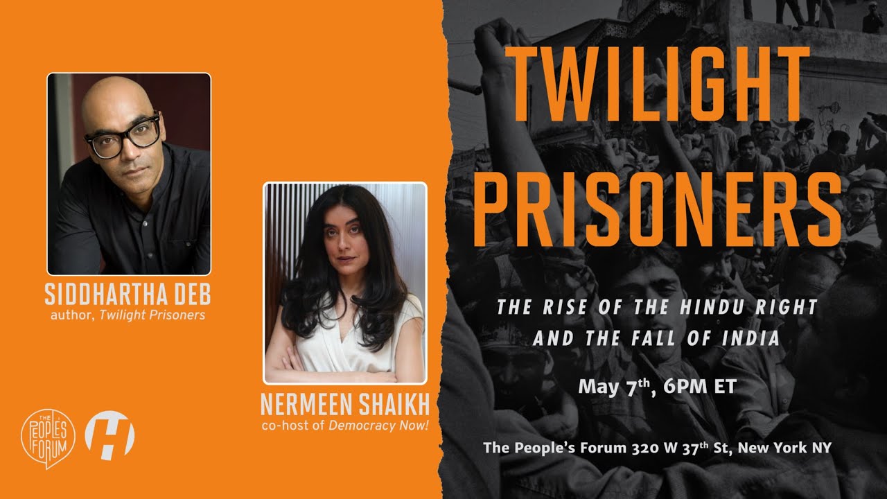 BOOK TALK: TWILIGHT PRISONERS w/ SIDDHARTHA DEB and NERMEEN SHAIKH - YouTube