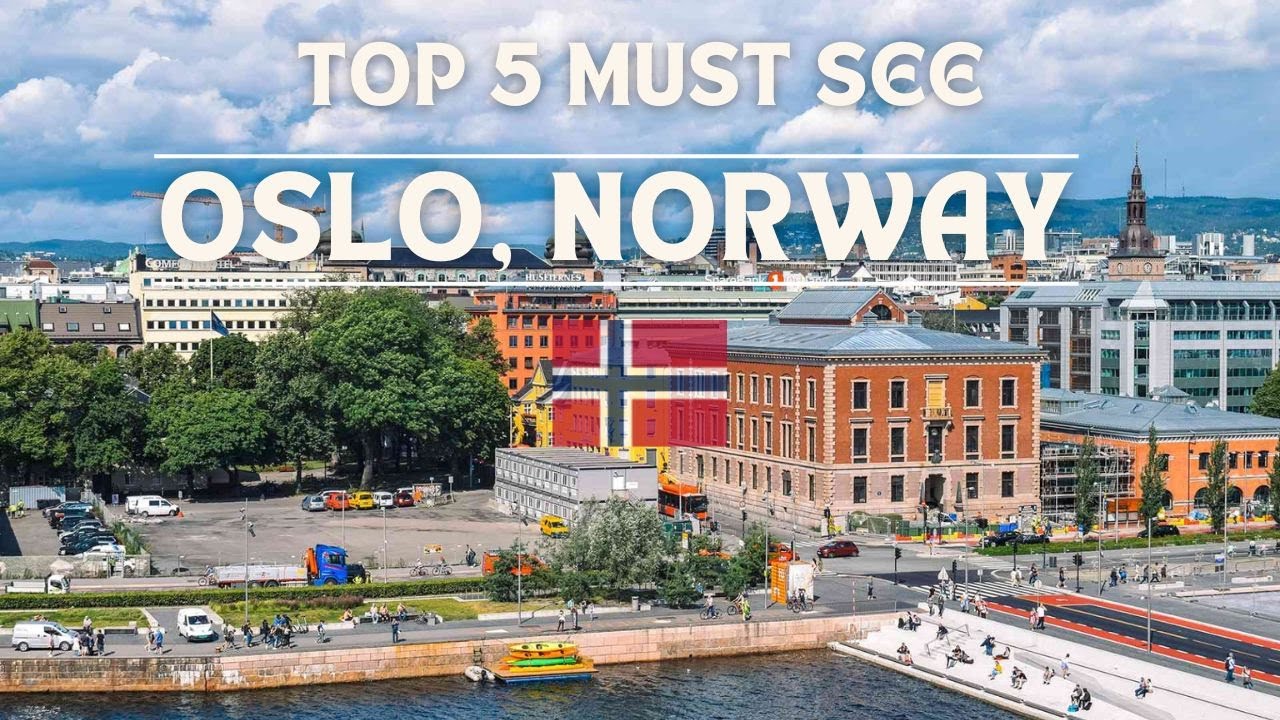 Oslo, Norway | Top 5 Must See Spots - YouTube
