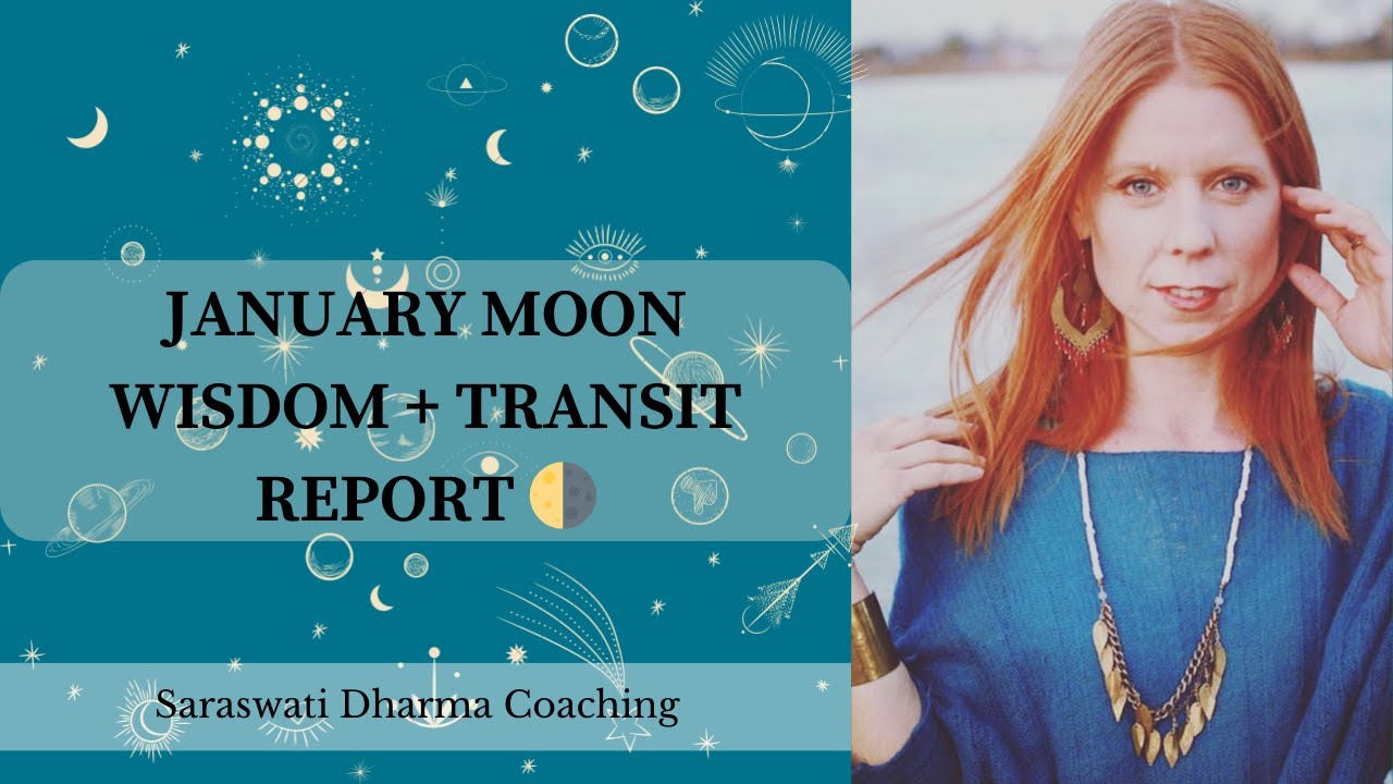 JANUARY MOON WISDOM AND TRANSITS - YouTube