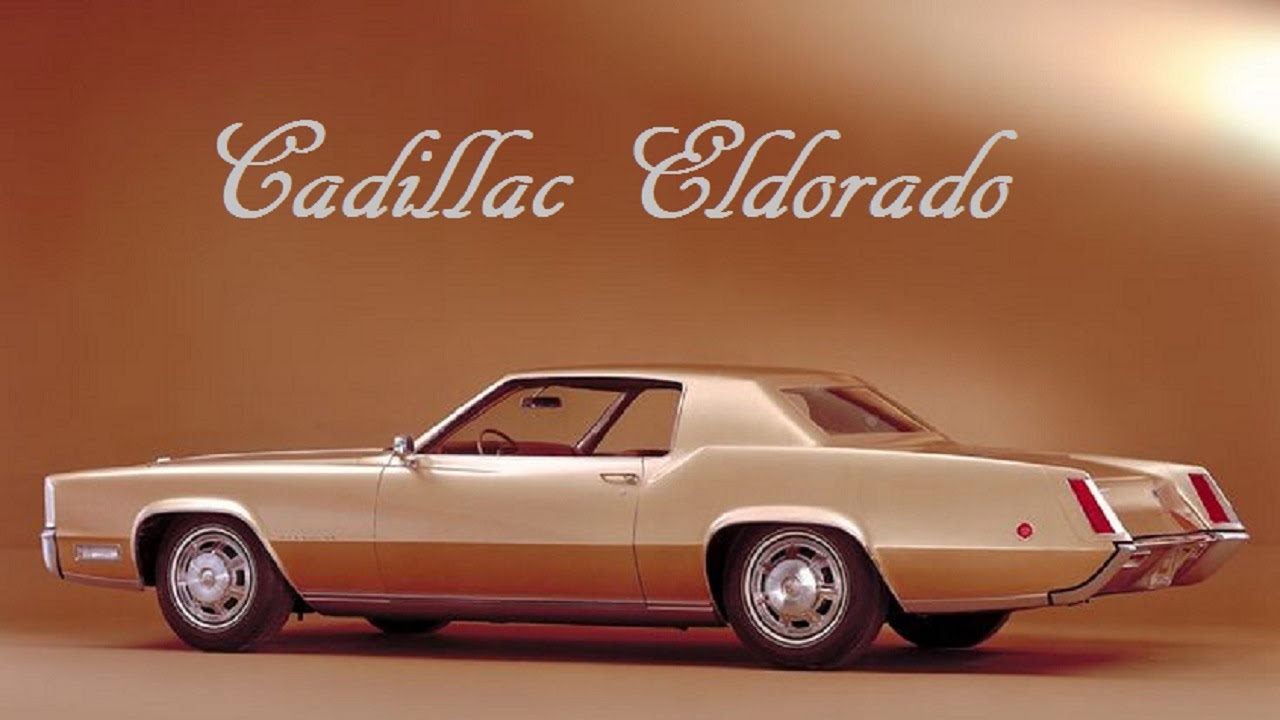 Model History: Cadillac Eldorado - YouTube