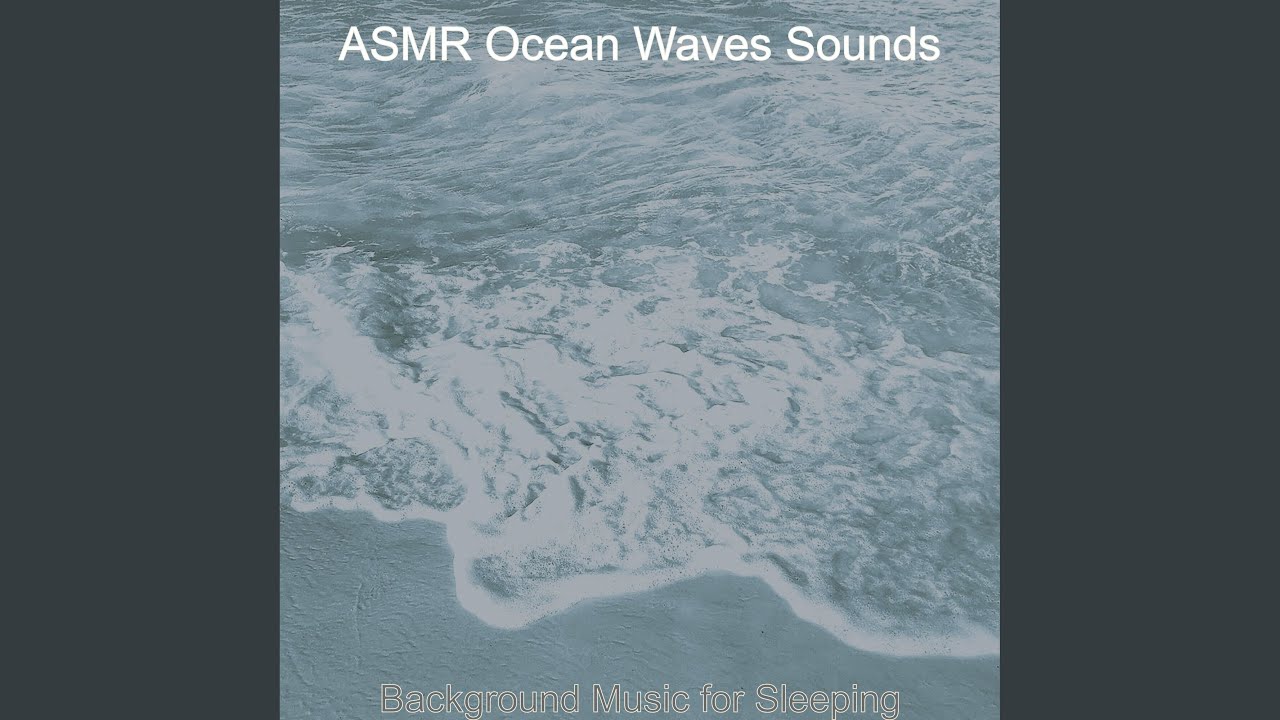 Music with Ocean Sounds Soundtrack for Ocean Waves - YouTube