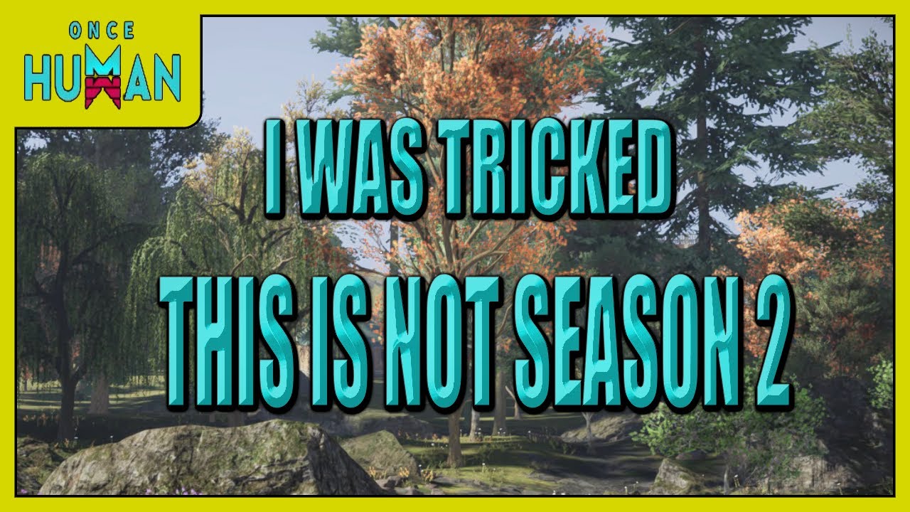 Once Human game play: Season 1 reset is here lets experiment and see ...