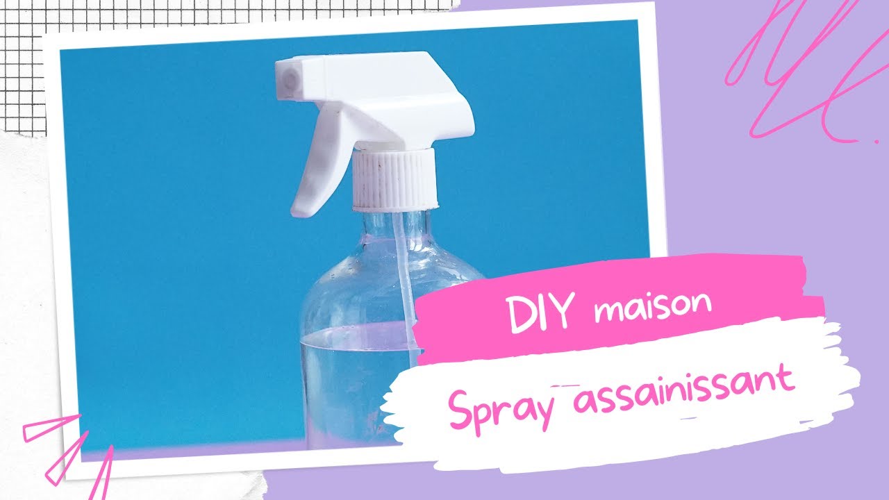 Recette DIY spray assainissant aux huiles essentielles - YouTube