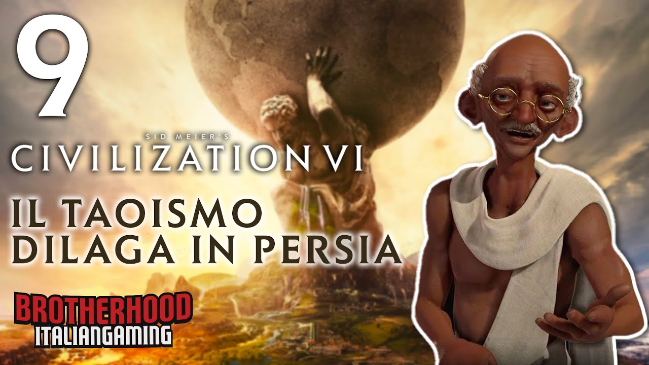 Il Taoismo dilaga in Persia | GHANDI | Civilization 6 - YouTube
