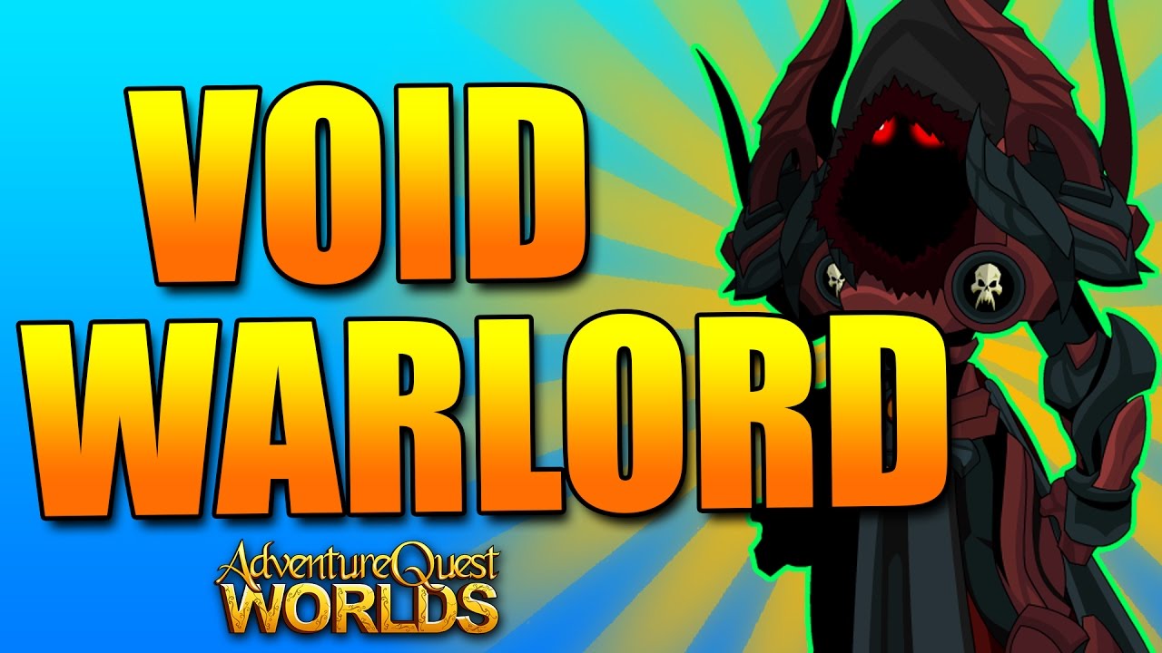 FARMING w/ VOID WARLORD CLASS AQW AdventureQuest Worlds - YouTube