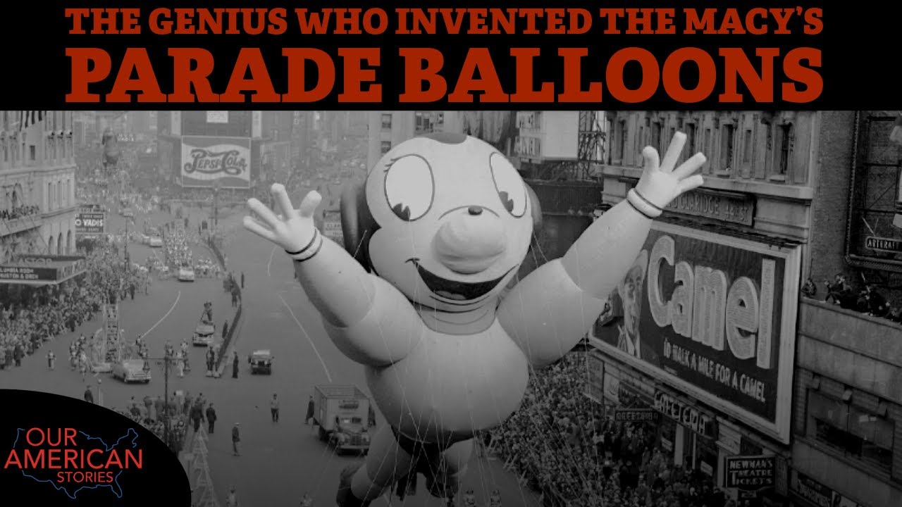 The Forgotten Genius Who Invented the Macy’s Parade Balloons - YouTube