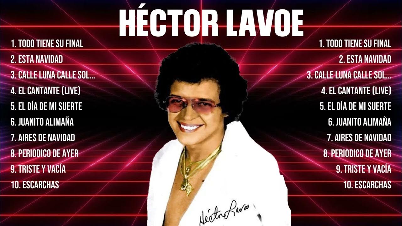 Las mejores canciones del álbum completo de Héctor Lavoe 2024 - YouTube