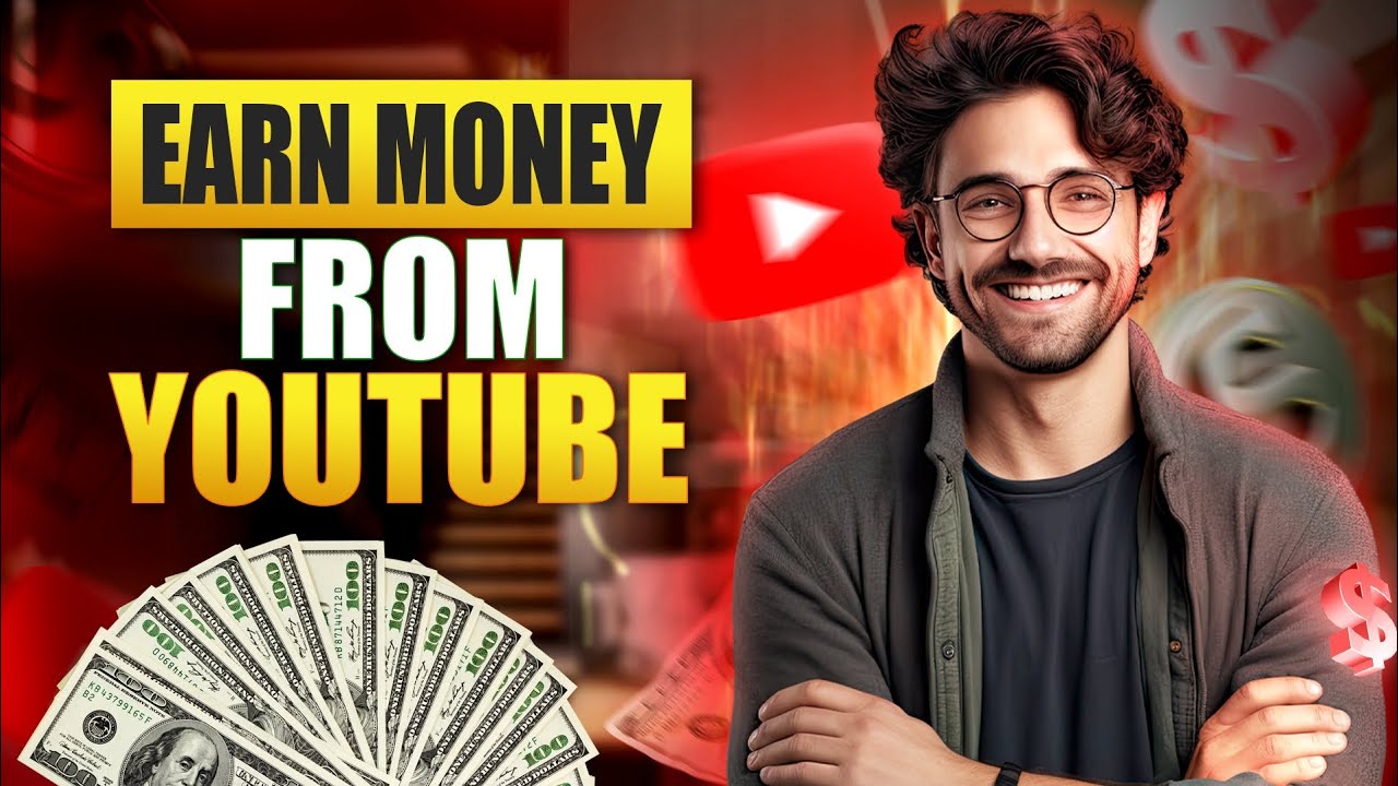 How to earn money from YouTube - YouTube