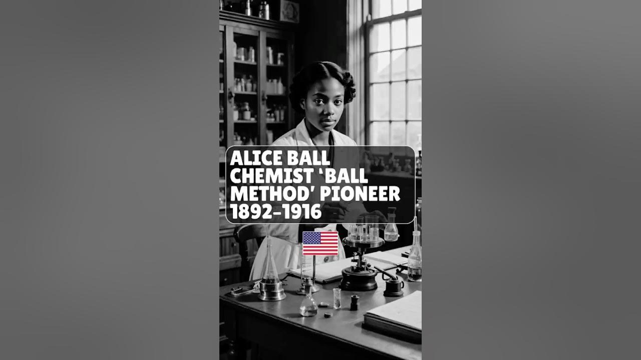 Alice Ball: The Chemist Who Cured Leprosy at 23 #blackhistory # ...